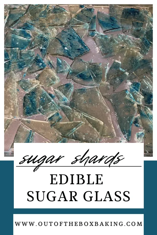 Sugar Shards (Edible Sugar Glass) - Out of the Box Baking