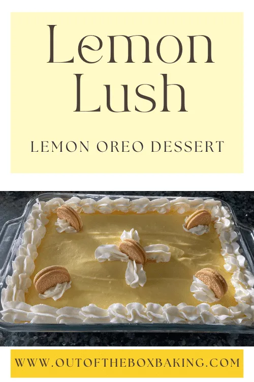 Lemon Lush (Lemon Oreo Dessert) - Out of the Box Baking