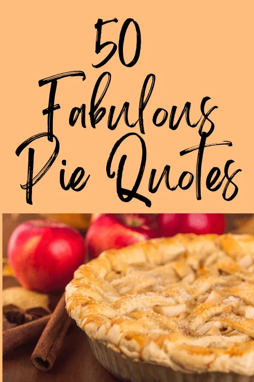 50 Fabulous Pie Quotes - Out of the Box Baking