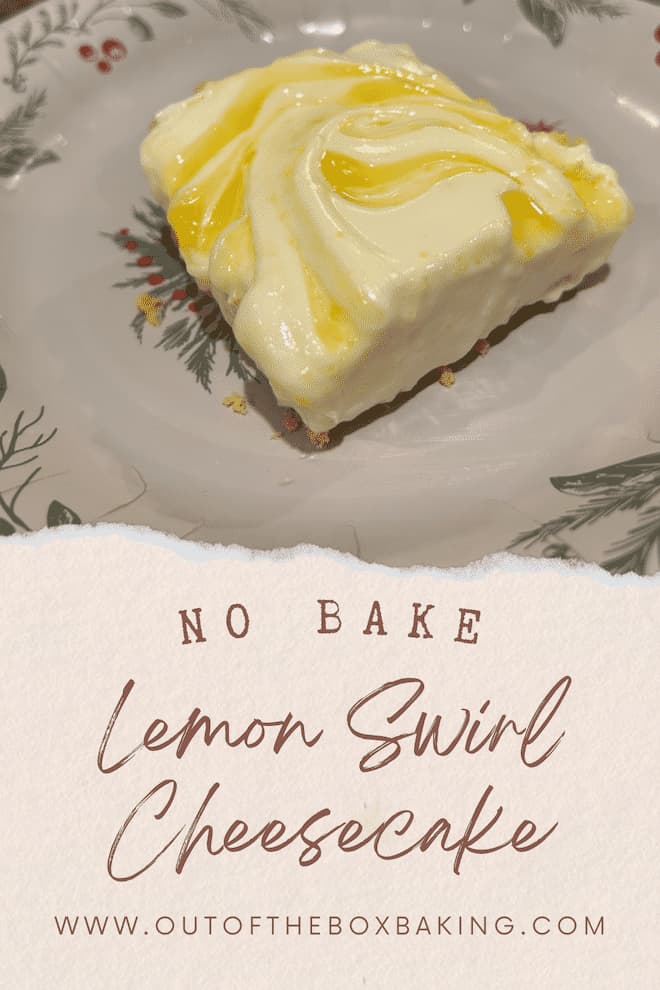 No Bake Lemon Swirl Cheesecake - Out of the Box Baking
