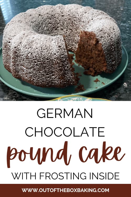 German Chocolate Pound Cake (with canned frosting inside) - Out of the ...
